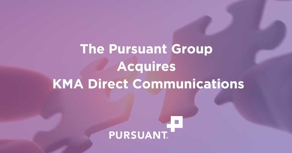 The Pursuant Group Acquires KMA Direct Communications